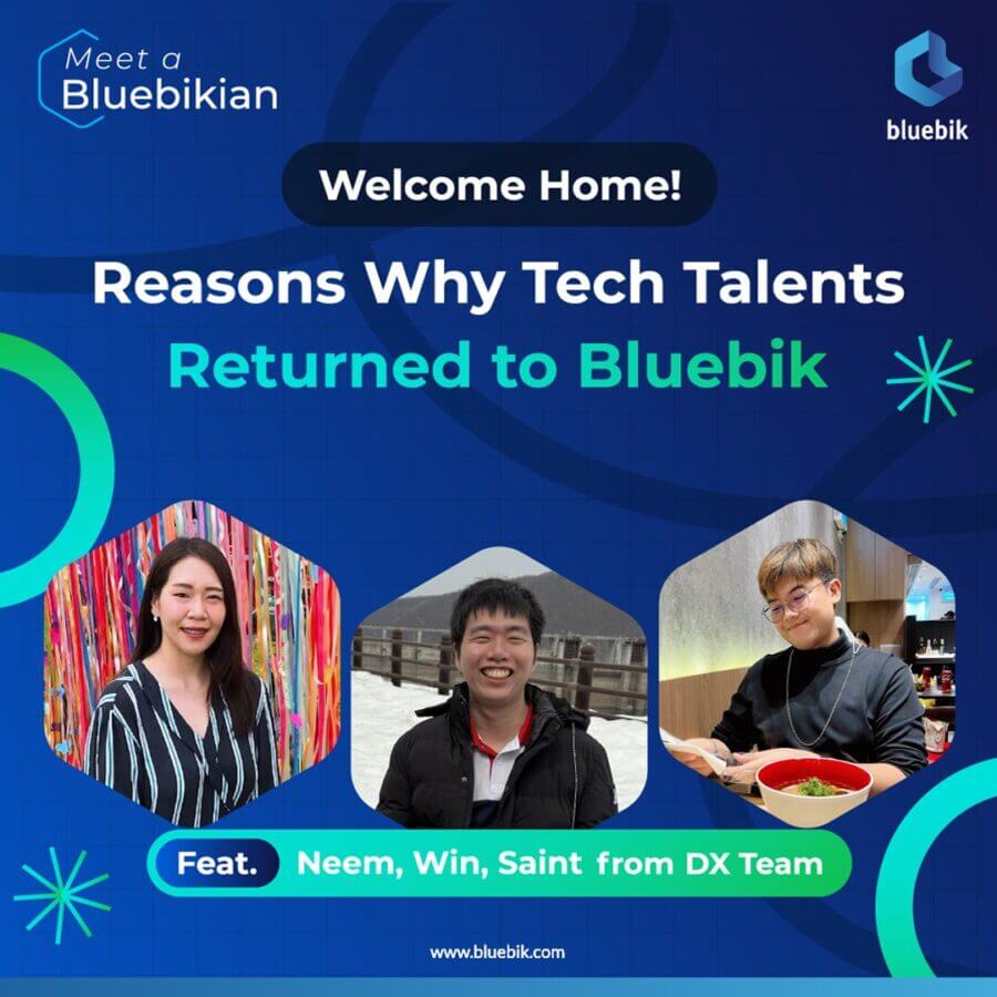 Reasons Why Tech Talents Returned to Bluebik - Bluebik